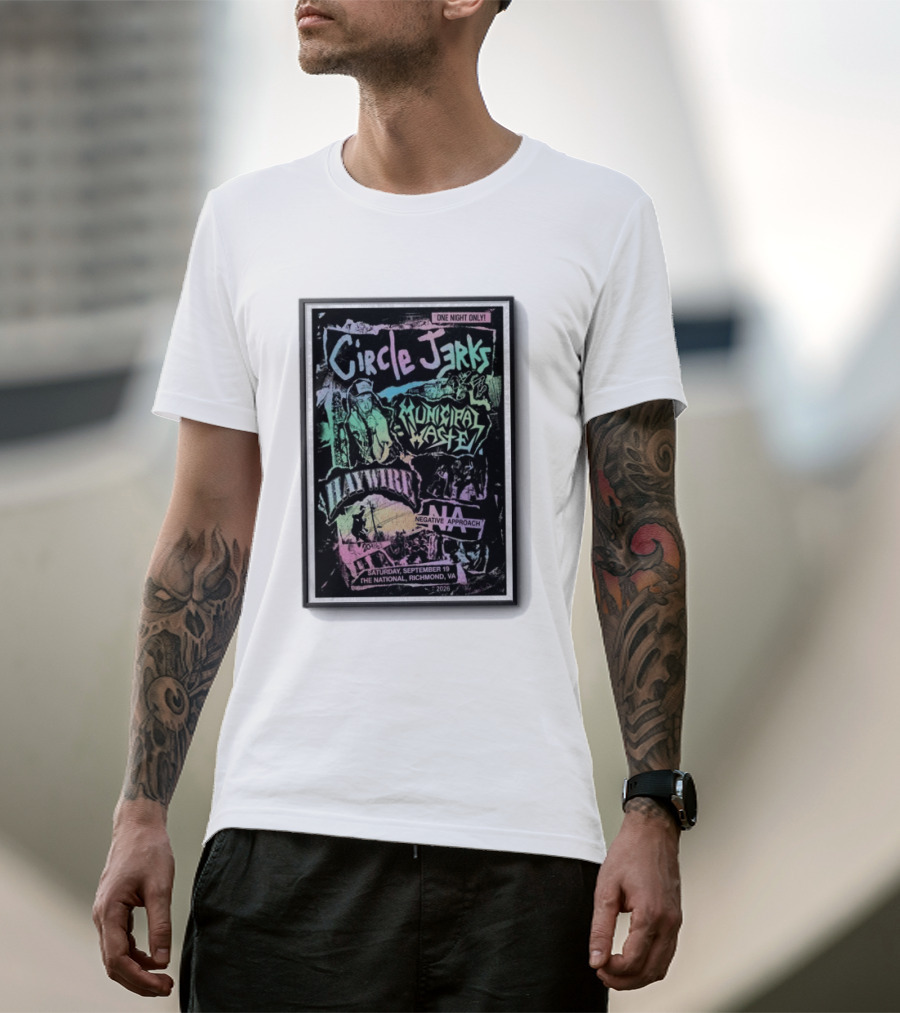 Circle Jerks Municipal Waste Haywire Negative Approach The National Richmond VA September 19 2026 T-Shirt