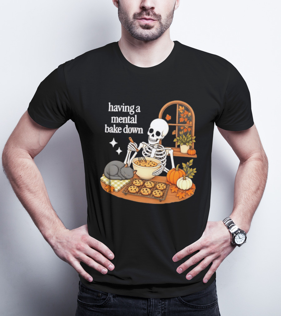 Having A Mental Bake Down Skeleton Baking With Cat And Pumpkins T-Shirt