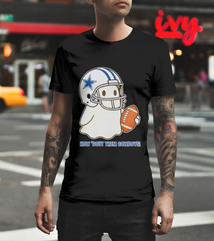 Dallas Cowboys How 'Bout Them Cowboys Halloween Ghost Football Star Helmet Football T-Shirt