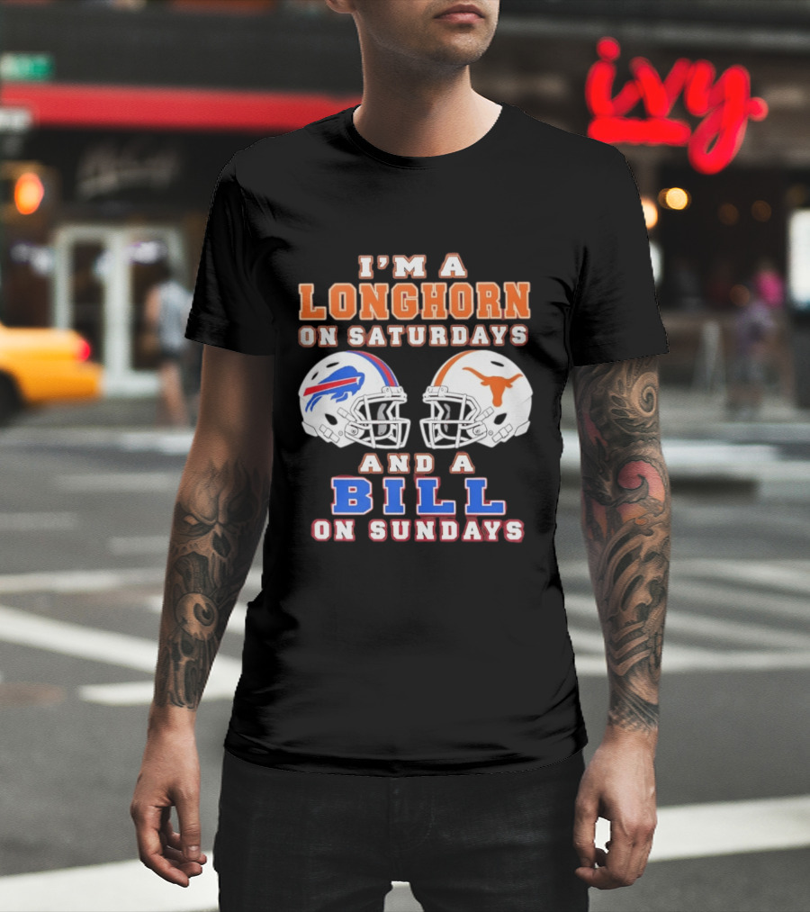 I'm A Longhorn On Saturdays And A Bill On Sundays Football Helmets T-Shirt