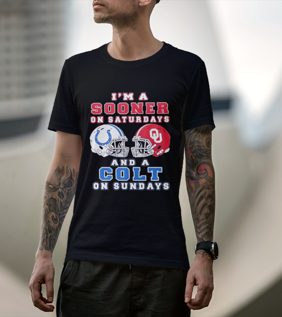 I'm A Sooner On Saturdays And A Colt On Sundays Football Helmets T-Shirt