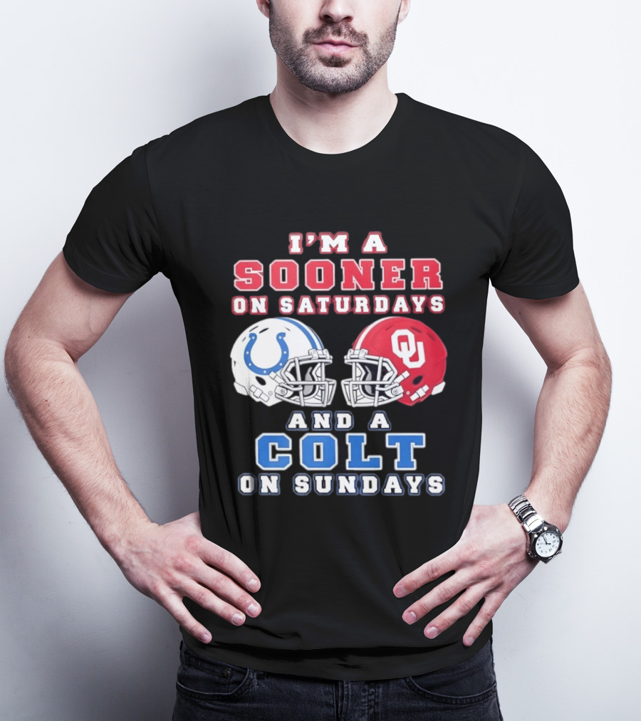 I'm A Sooner On Saturdays And A Colt On Sundays Football Helmets T-Shirt