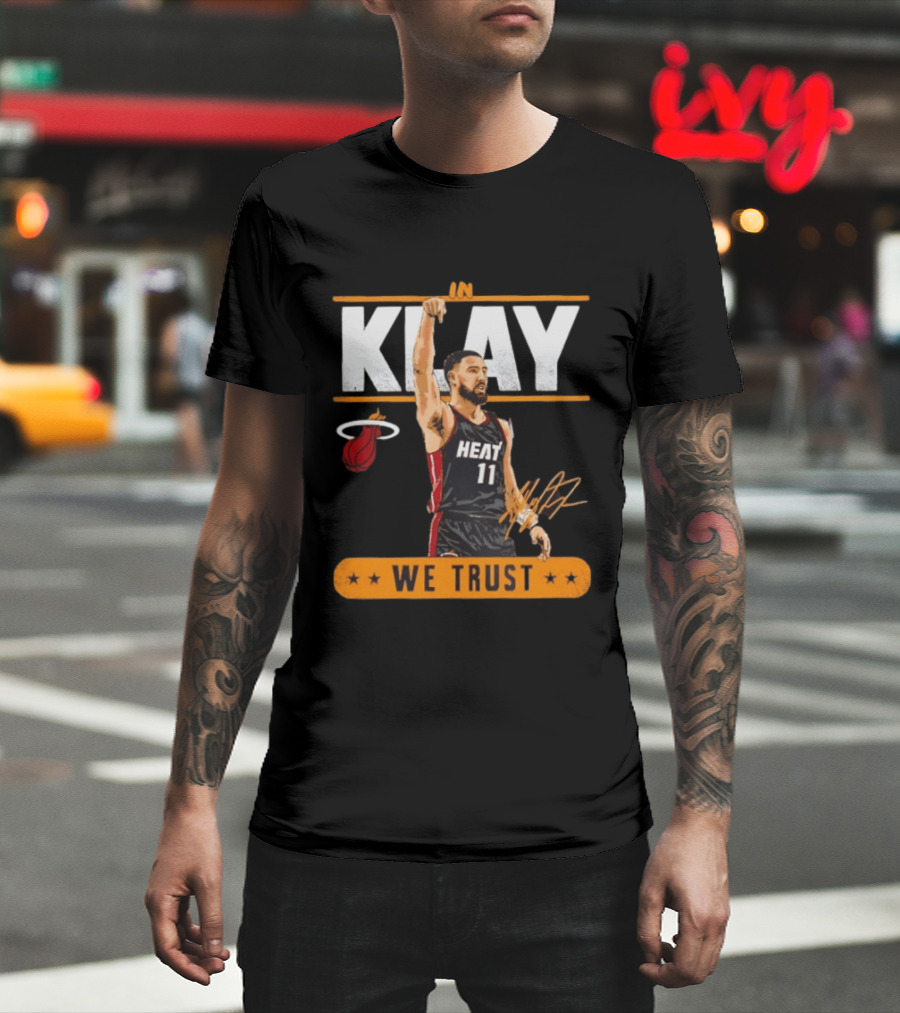 In Klay Miami Heat 11 We Trust T-Shirt