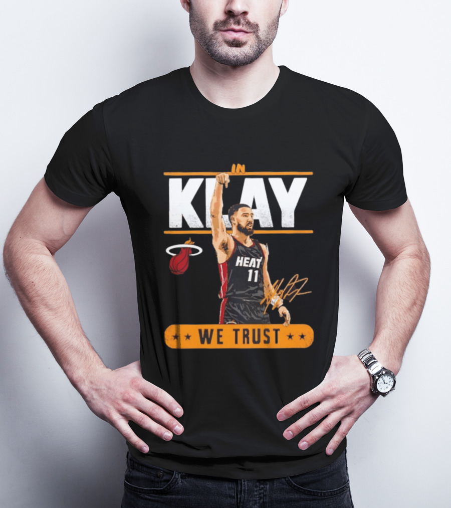 In Klay Miami Heat 11 We Trust T-Shirt
