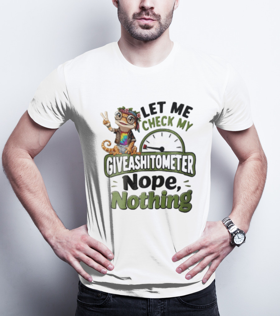 LET ME Check MY Giveashitometer Nope Nothing Cartoon Gecko Peace Sign T-Shirt