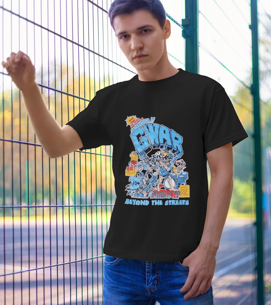 GWAR Antarctica You Gotta Be There Beyond The Streets First Show T-Shirt