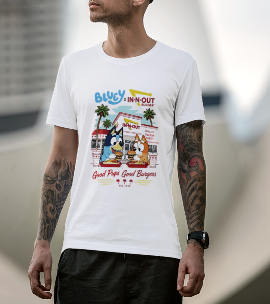 Bluey X In N Out Burger Good Pups Good Burgers Palm Tree Friends Eating T-Shirt