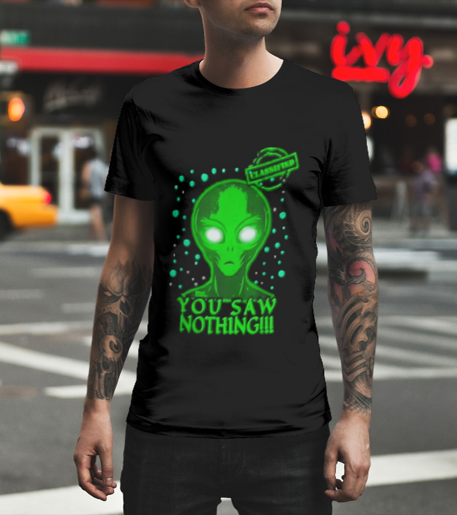 Green Alien You Saw Nothing Glowing Eyes UFO Dots T-Shirt