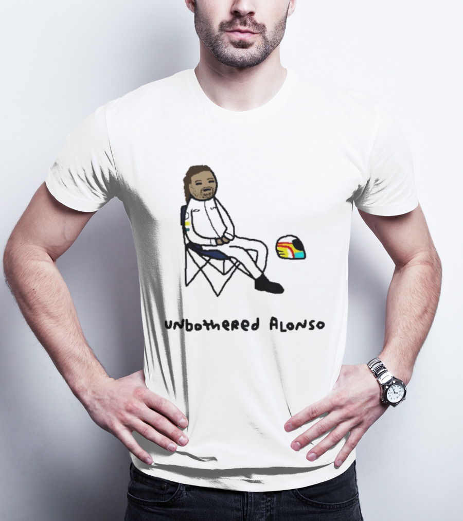 Unbothered Alonso Funny F1 Racing Meme Formula 1 T-Shirt
