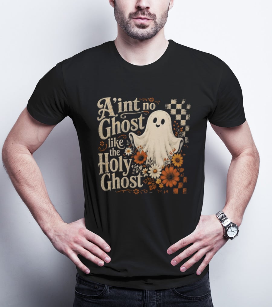 Aint No Ghost Like The Holy Ghost Ghost Flowers Checkered T-Shirt