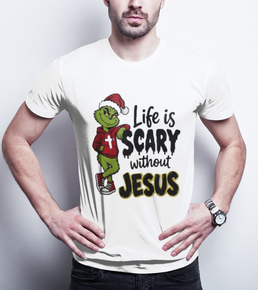 Life Is Scary Without Jesus Grinch Christmas Santa Hat T-Shirt