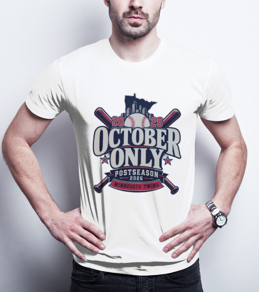 Minnesota Twins October Only 2026 MLB Postseason Baseball T-Shirt