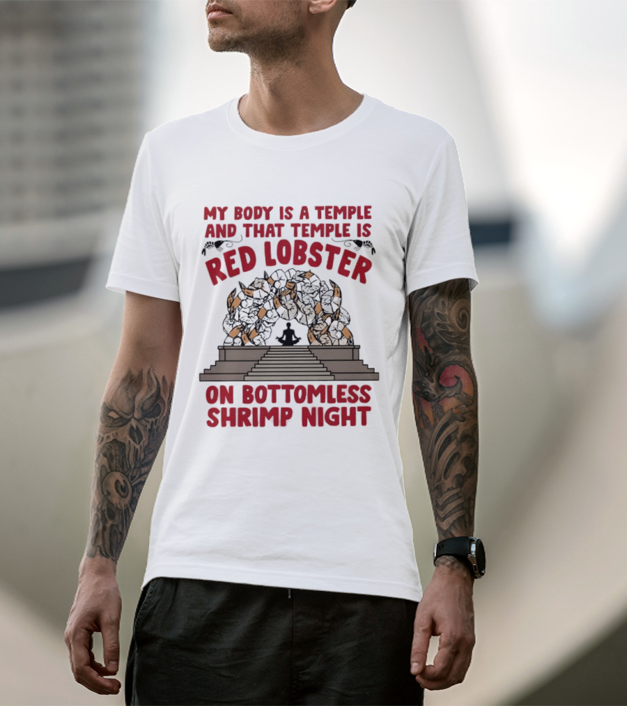My Body Is A Temple And That Temple Is Red Lobster On Bottomless Shrimp Night Winged Statue T-Shirt