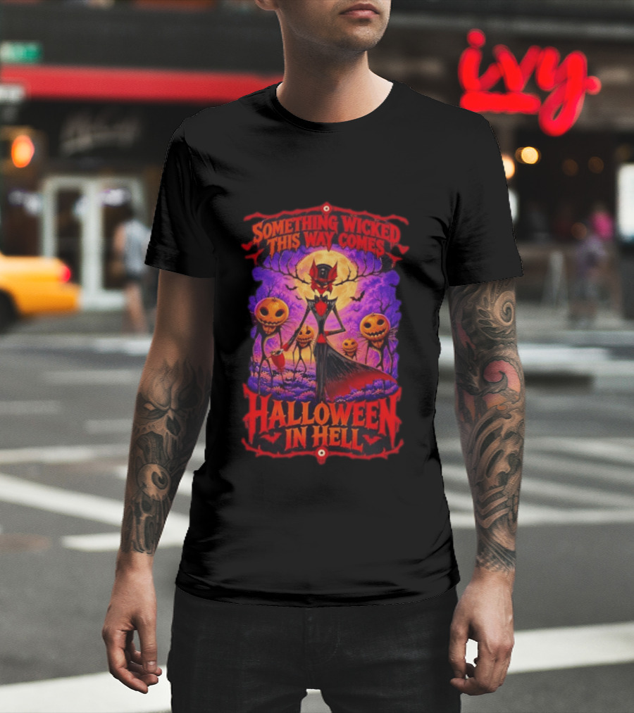 Hazbin Hotel Halloween In Hell Something Wicked This Way Comes T-Shirt