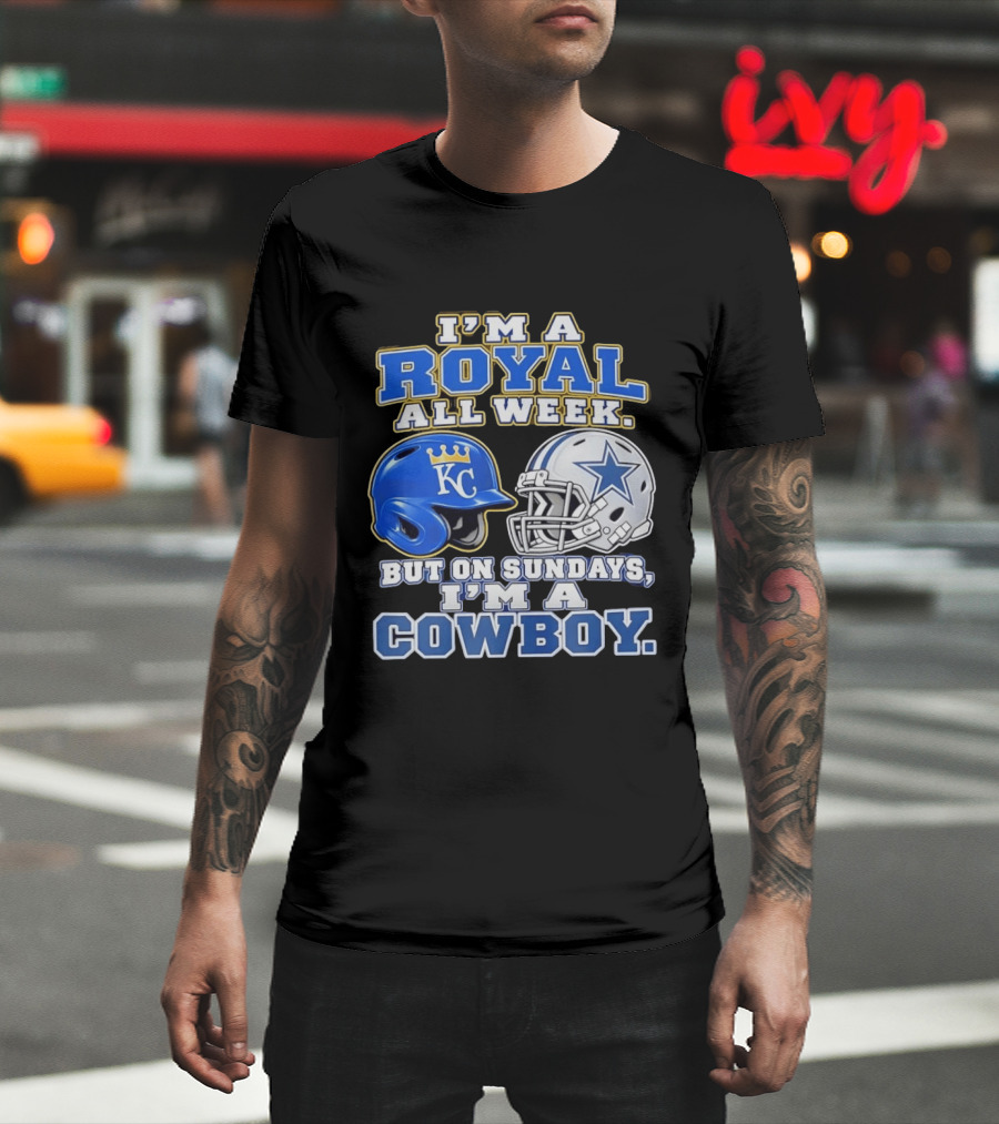 I'm A Royal All Week KC Helmet And Sundays Cowboy Star Helmet T-Shirt