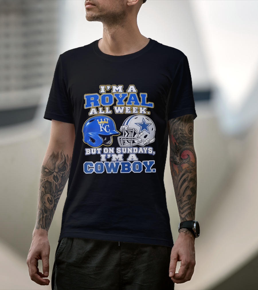 I'm A Royal All Week KC Helmet And Sundays Cowboy Star Helmet T-Shirt