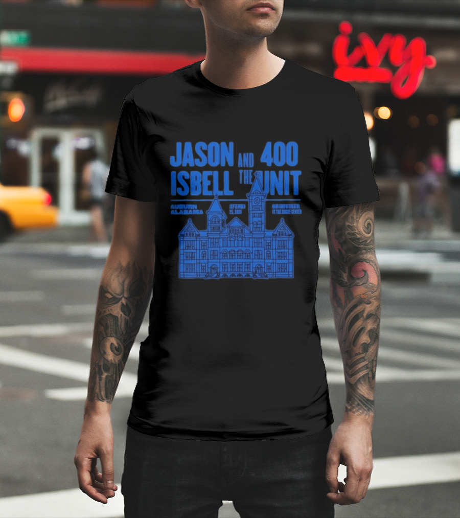 Jason Isbell And The 400 Unit Auburn Alabama Event At Gogue Center September 25 2026 T-Shirt