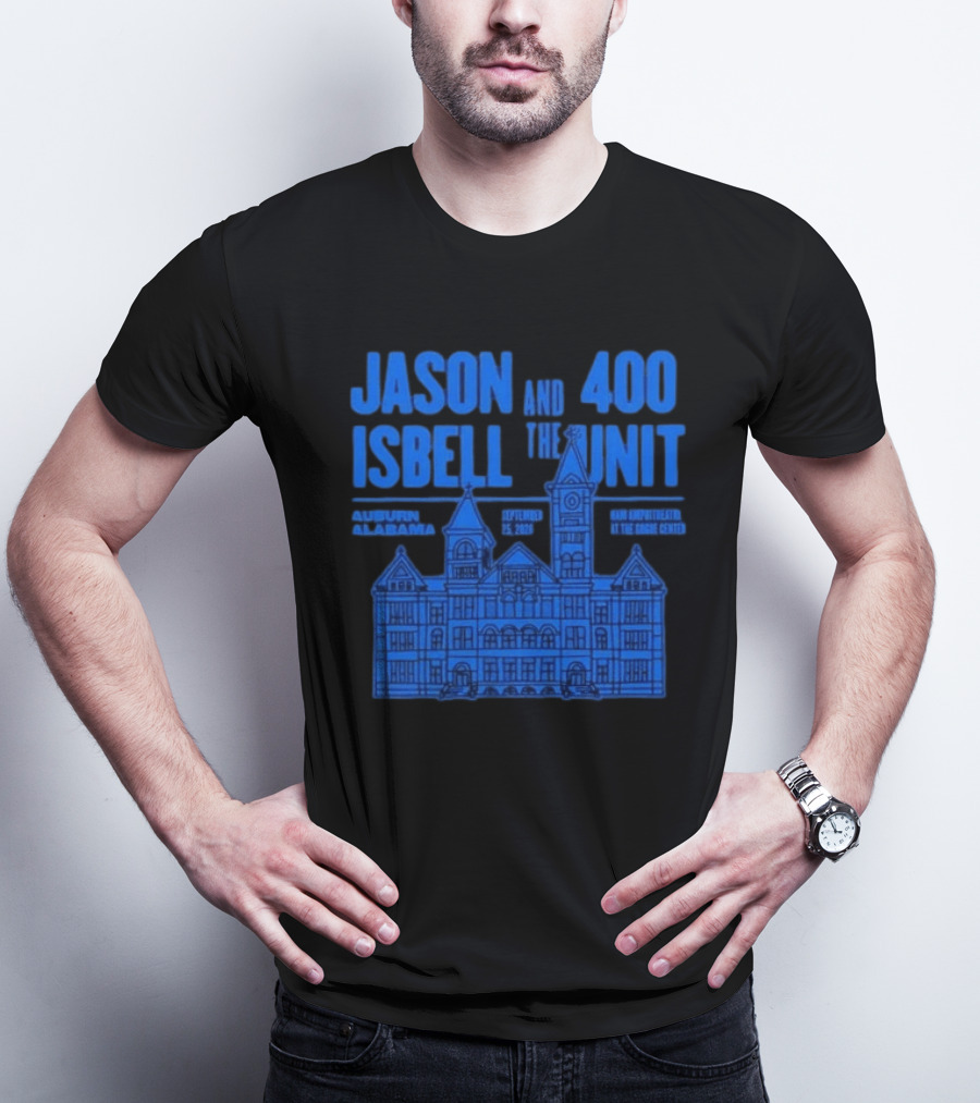 Jason Isbell And The 400 Unit Auburn Alabama Event At Gogue Center September 25 2026 T-Shirt