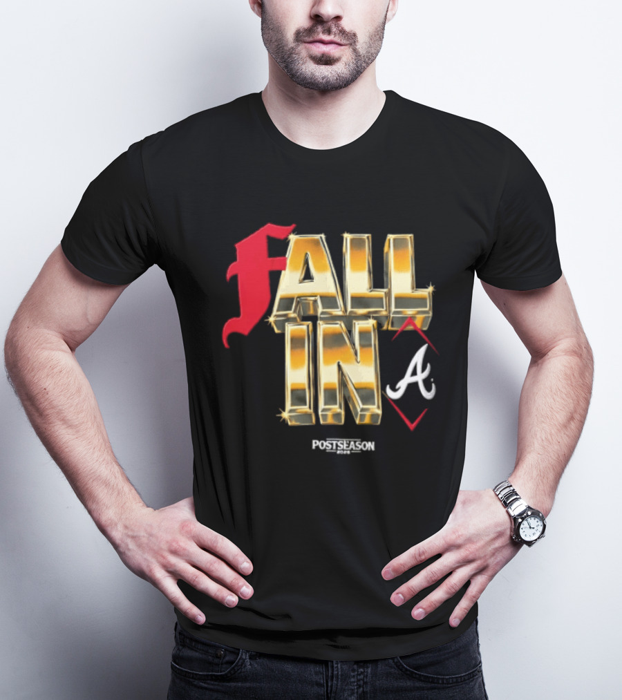FALL IN A Braves Postseason 2026 T-Shirt