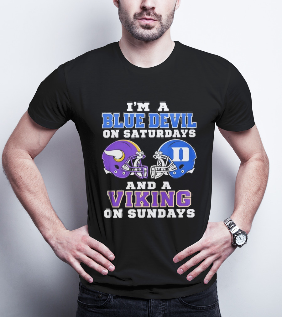 I'm A Blue Devil On Saturdays And A Viking On Sundays Football Helmets T-Shirt