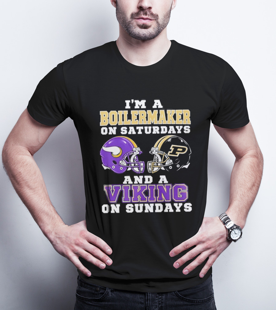 I'm A Boilermaker On Saturdays And A Viking On Sundays Football Helmets T-Shirt