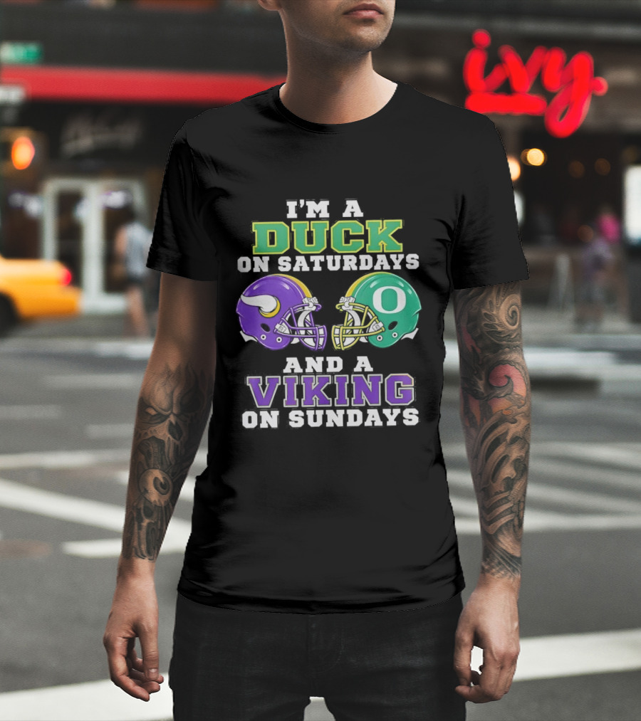 I'm A Duck On Saturdays And A Viking On Sundays Football Team Fan Gear T-Shirt