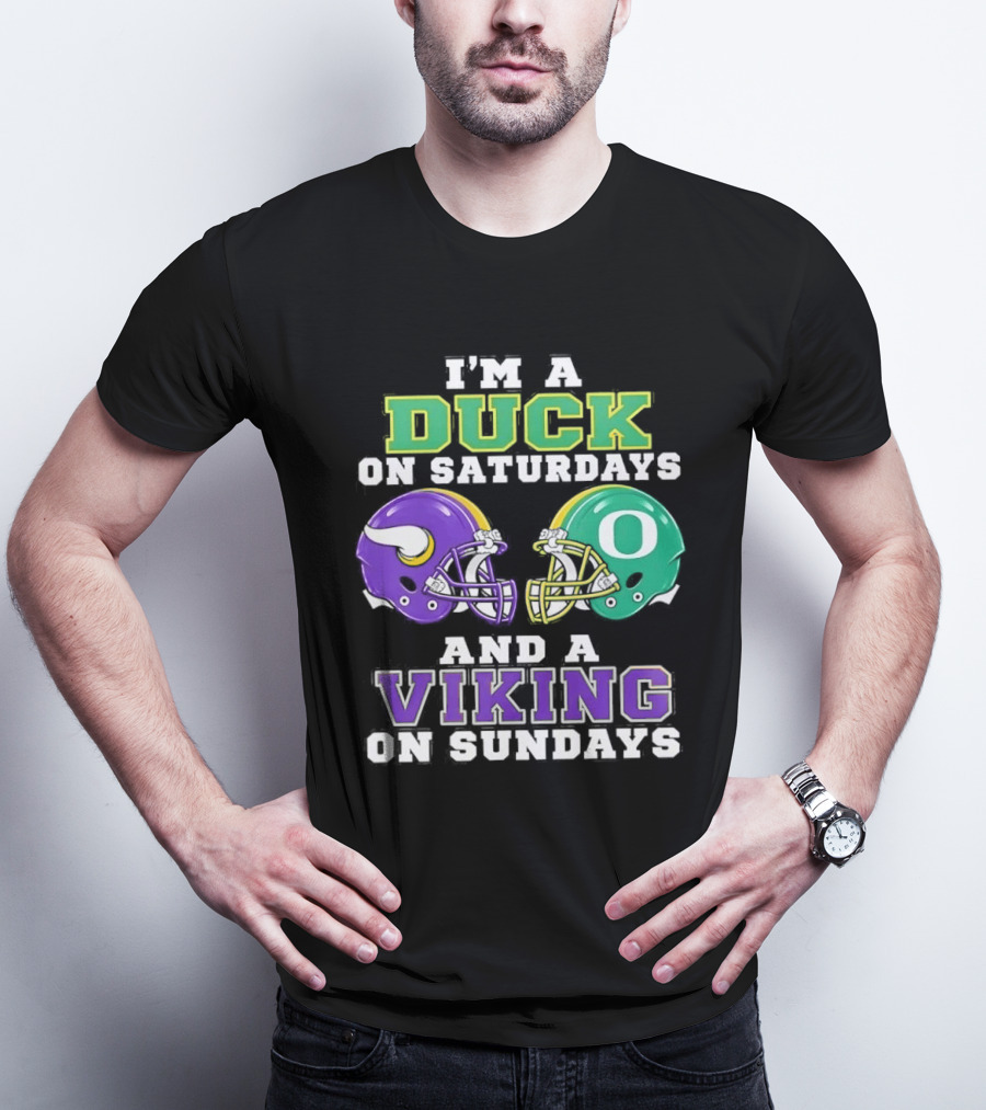 I'm A Duck On Saturdays And A Viking On Sundays Football Team Fan Gear T-Shirt