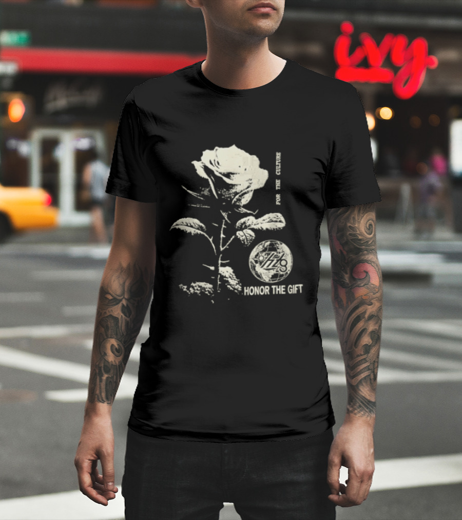 Honor The Gift Large Rose Globe For The Culture T-Shirt