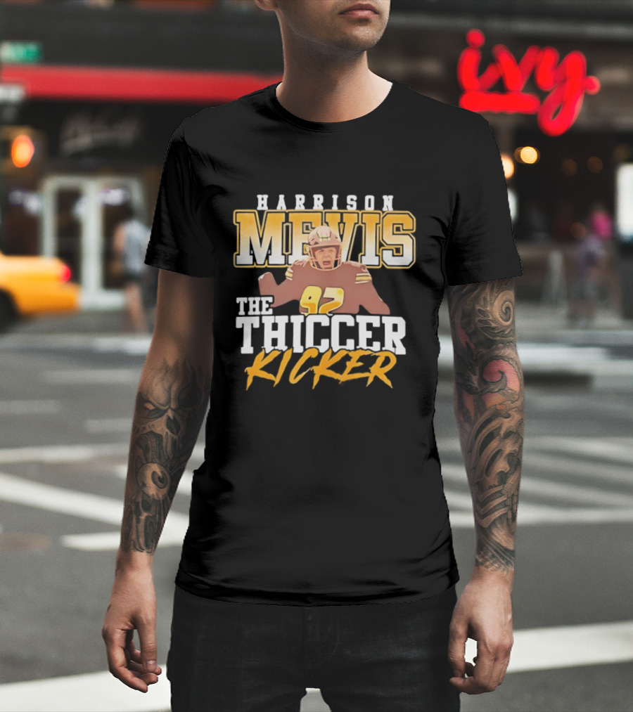 Harrison Mevis The Thiccer Kicker 97 Football Player T-Shirt