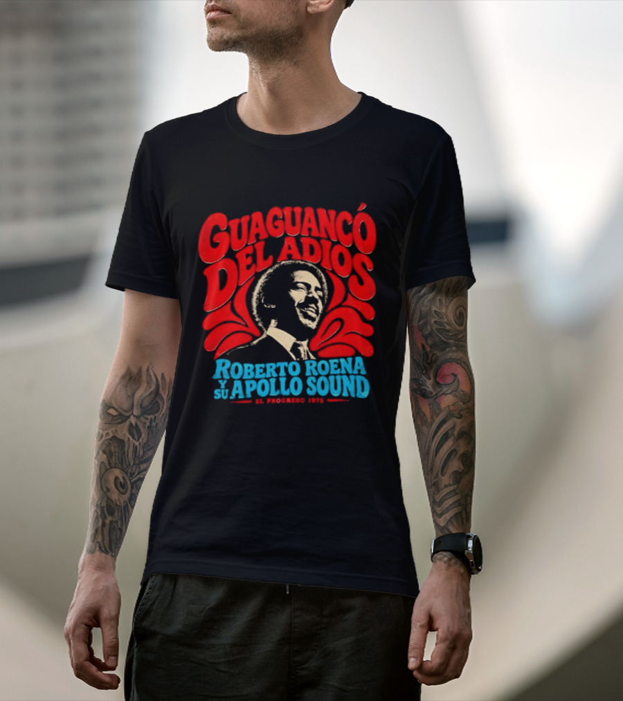 Guaguancó Del Adiós 1975 Roberto Roena Y Su Apollo Sound T-Shirt