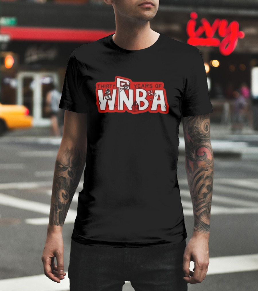 Thirty Years Of WNBA Basketball Sneaker Hoop Celebration T-Shirt