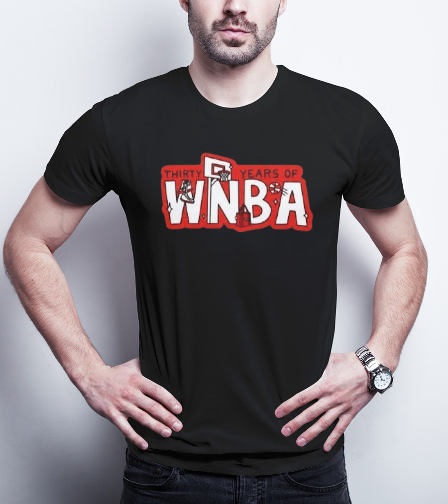 Thirty Years Of WNBA Basketball Sneaker Hoop Celebration T-Shirt