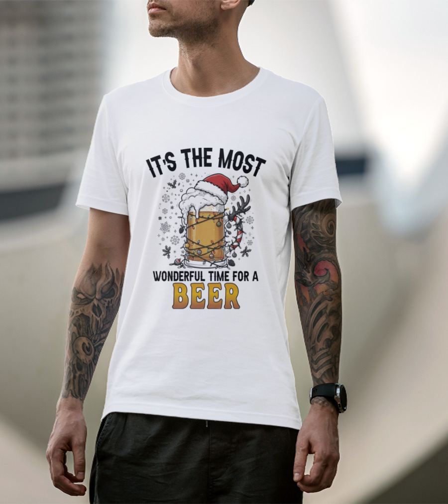 It's The Most Wonderful Time For A Beer Christmas Santa Hat Festive Cheers T-Shirt
