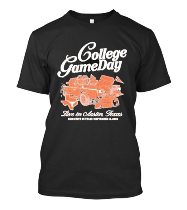 College Gameday Live In Austin Texas 2026 Texas Longhorns Tailgate Truck T-Shirt