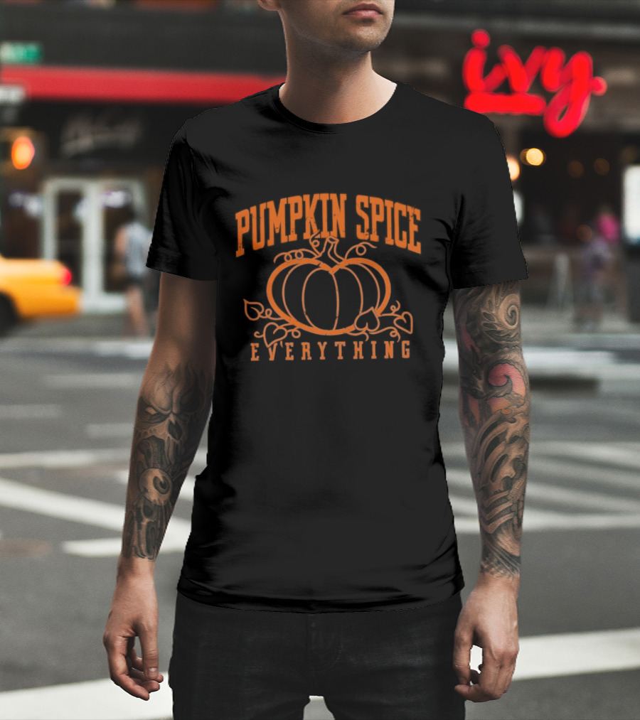 Pumpkin Spice Everything Distressed Fall Season T-Shirt