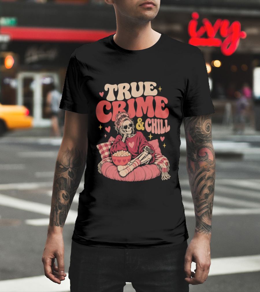 True Crime & Chill Skeleton Halloween 2026 Cozy Popcorn Vibes T-Shirt