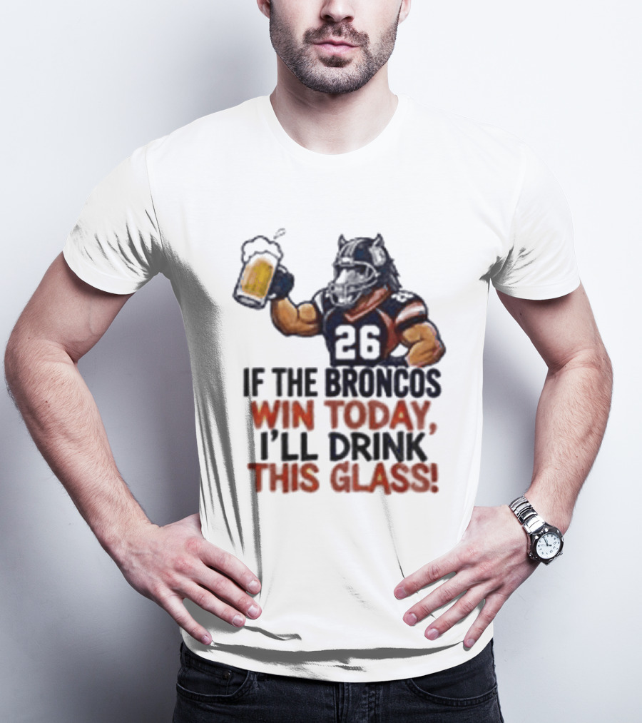 Denver Broncos Victory Celebration Drink This Beer Football Humor T-Shirt
