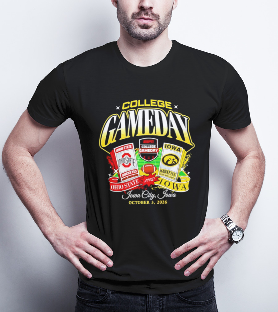 Ohio State Buckeyes Vs Iowa Hawkeyes College GameDay Iowa City Ticket October 3, 2026 T-Shirt