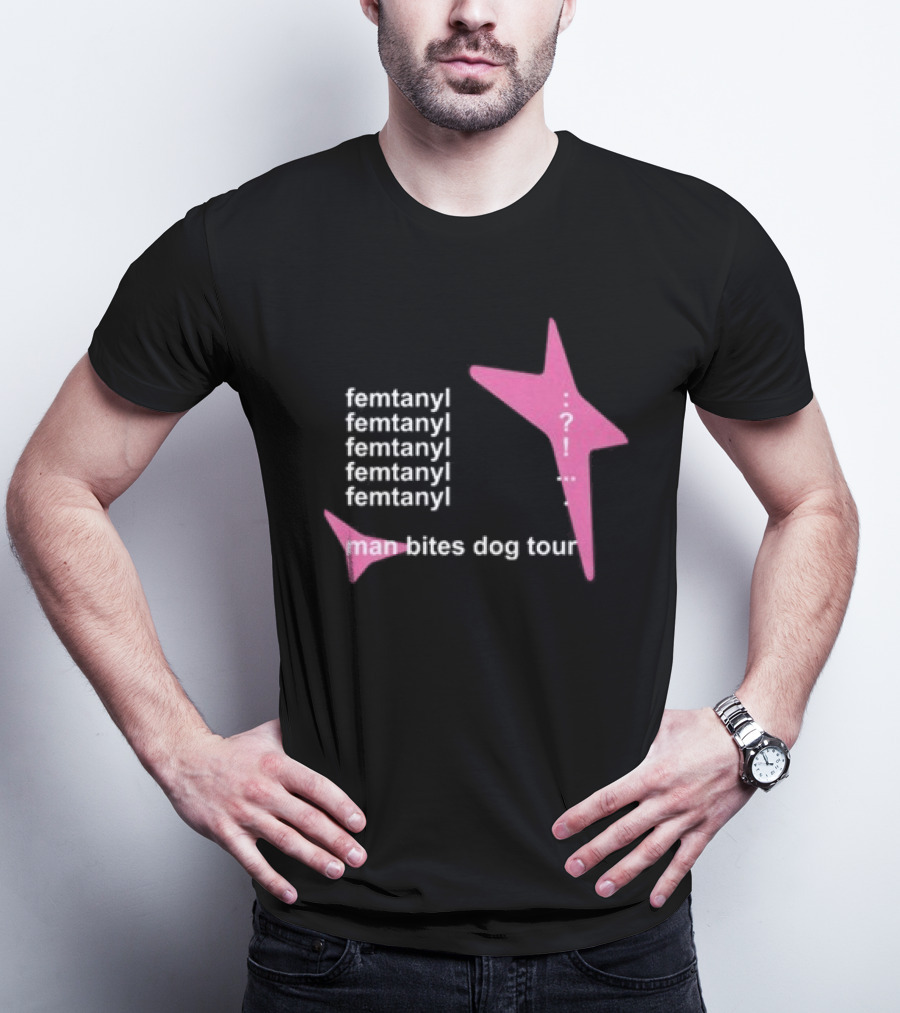 Femtanyl Man Bites Dog Tour Five Times Repeat Text Pink Question Mark T-Shirt