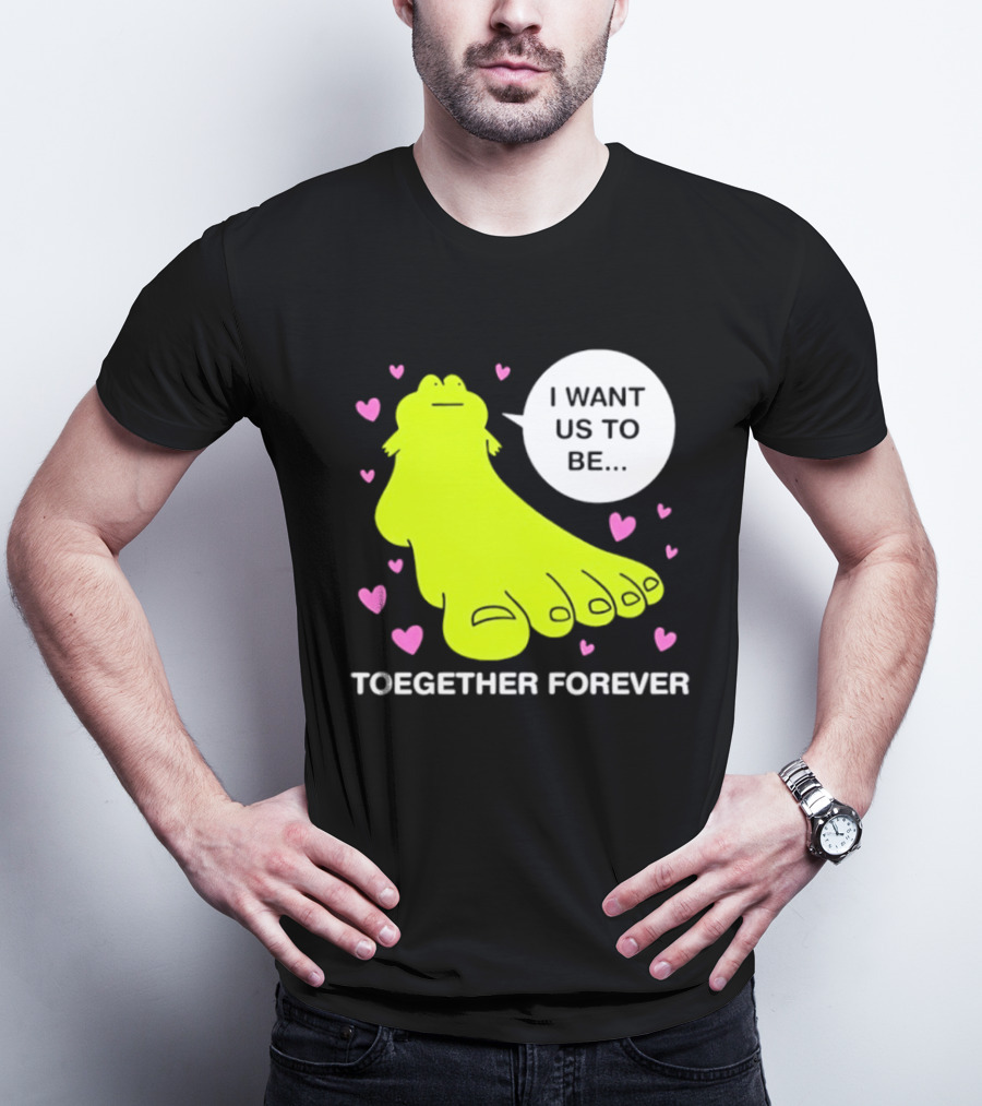Frog I Want Us To Be Toegether Forever Pink Hearts T-Shirt