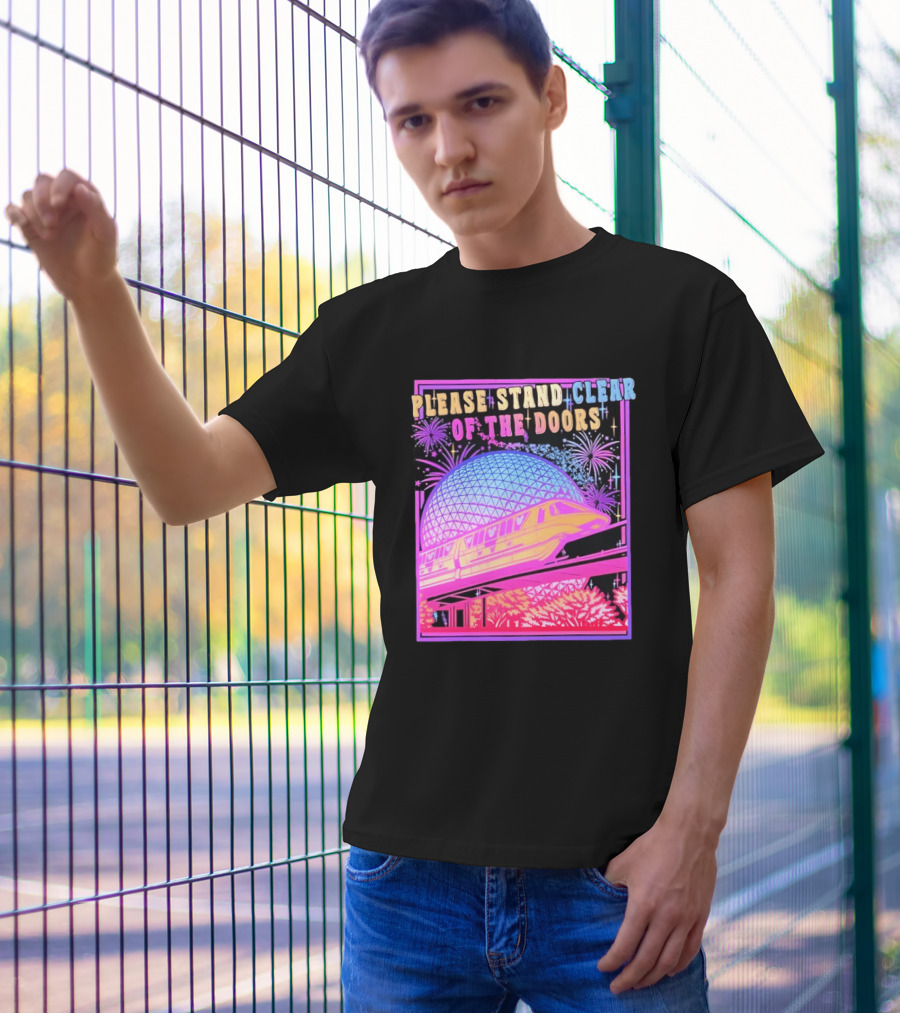 Please Stand Clear Of The Doors Monorail Space Geodesic Fireworks T-Shirt