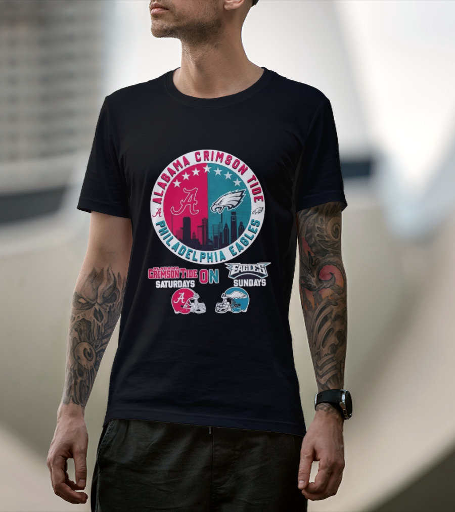 Alabama Crimson Tide Saturdays Philadelphia Eagles Sundays T-Shirt