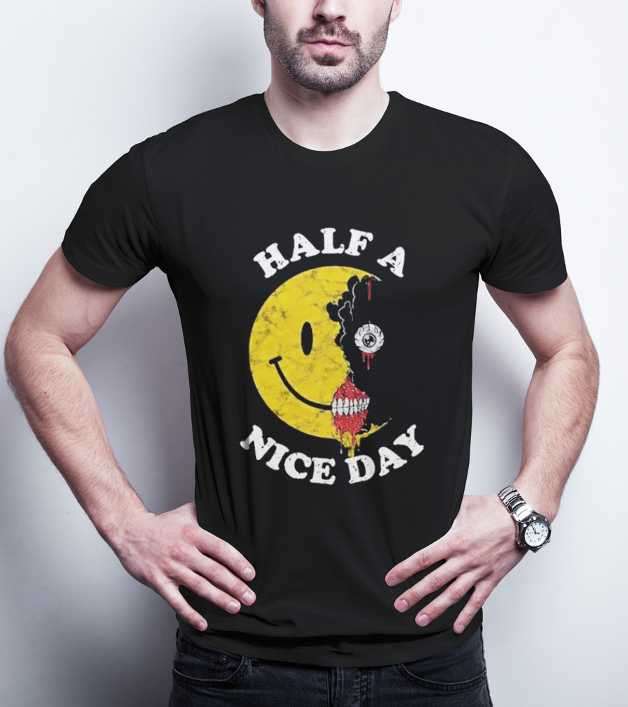 Beware Boiuna Lena Half A Nice Day Smiley Face Decay T-Shirt