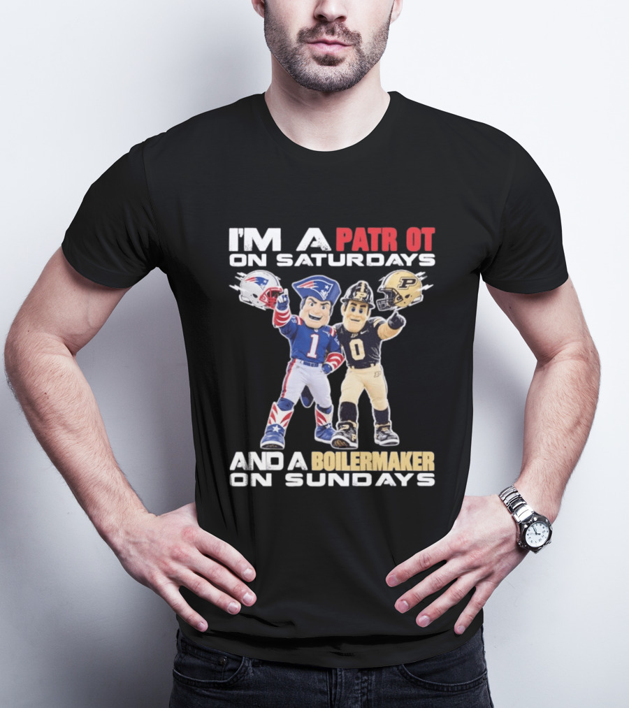 I'm A Patriot On Saturdays And A Boilermaker On Sundays Football Mascots T-Shirt