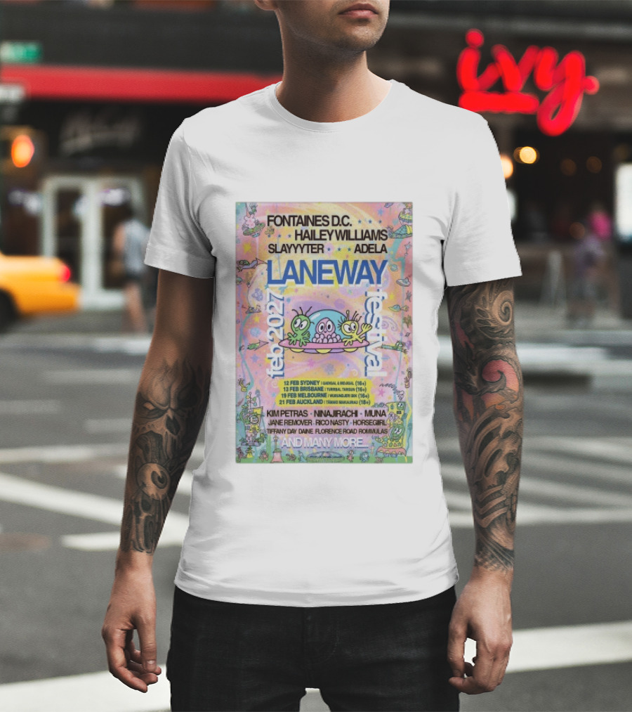 Fontaines DC Hayley Williams Slayyyter Adela Laneway Festival 2027 Feb Sydney Brisbane Melbourne Auckland T-Shirt