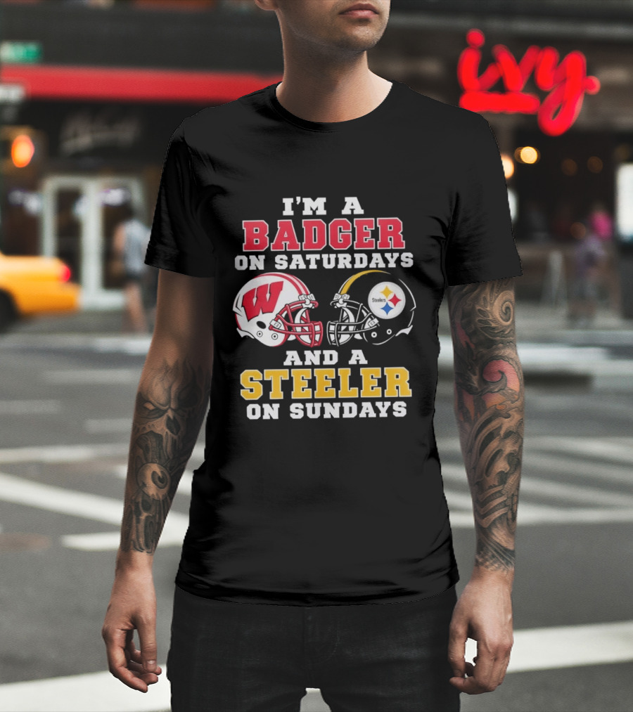 I'm A Badger On Saturdays And A Steeler On Sundays Football Helmets T-Shirt