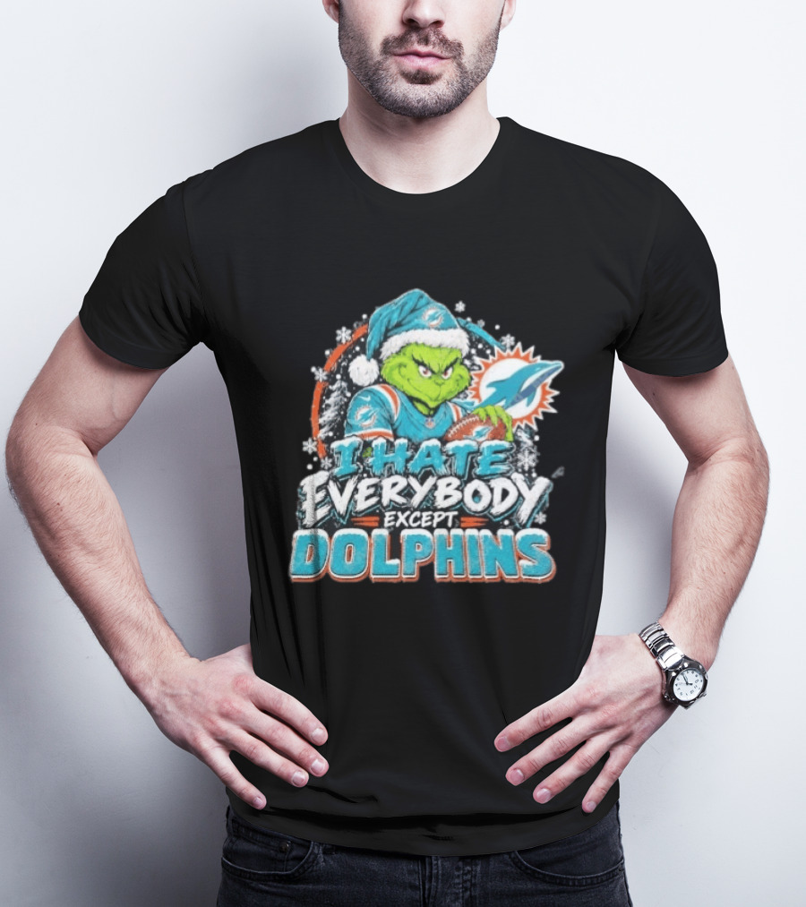 Original Miami Dolphins Grinch I Hate Everybody Except Dolphins Fans Christmas Holiday T-Shirt