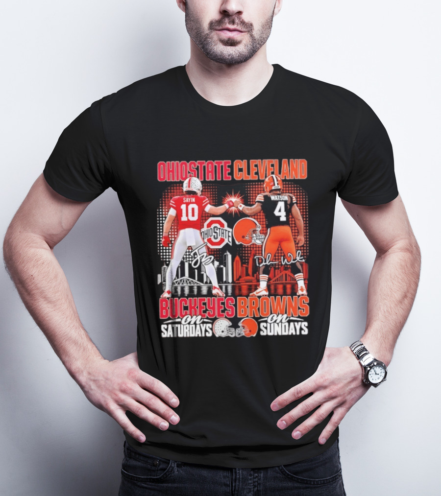 Ohio State Cleveland Buckeyes Browns Sayin Watson Saturdays Sundays T-Shirt