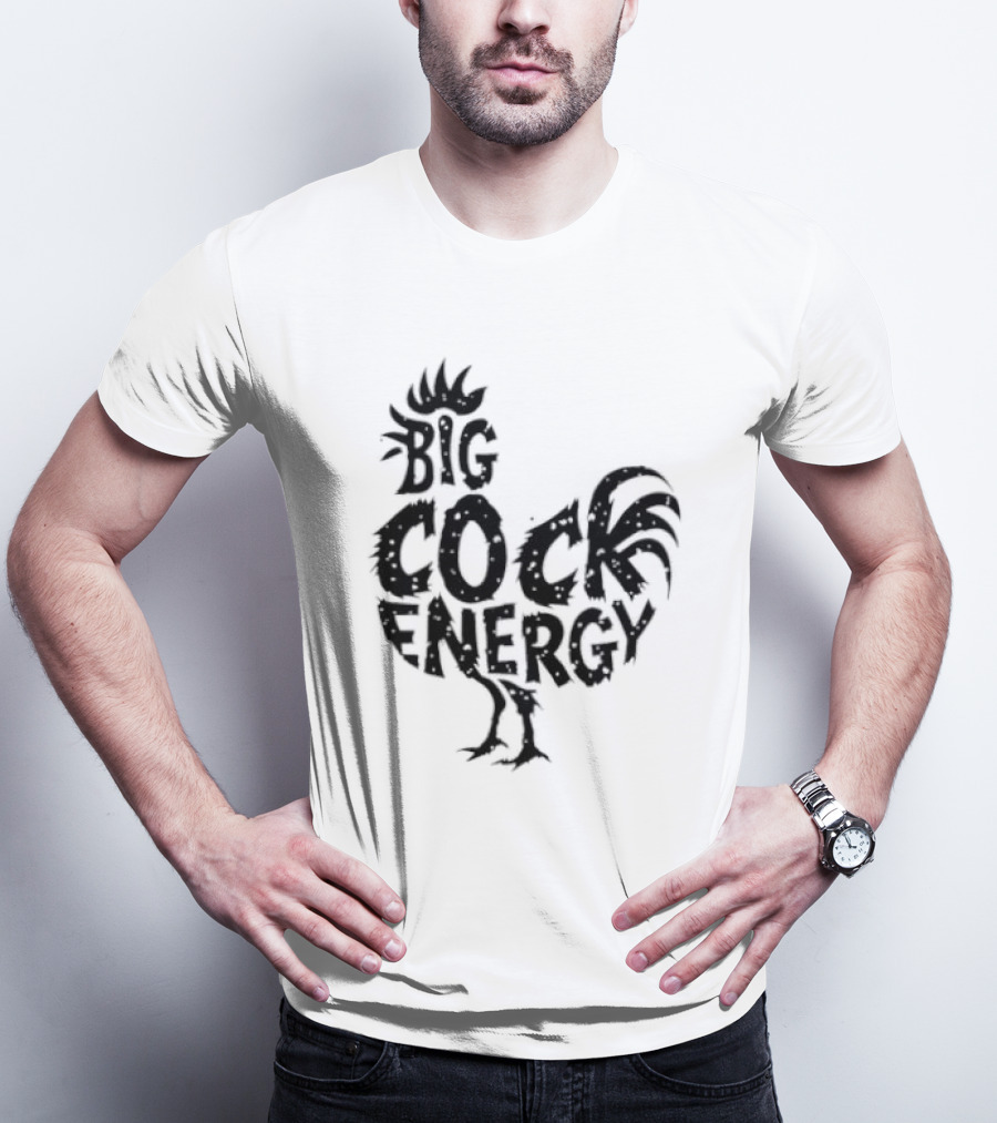 Big Cock Energy Rooster T-Shirt