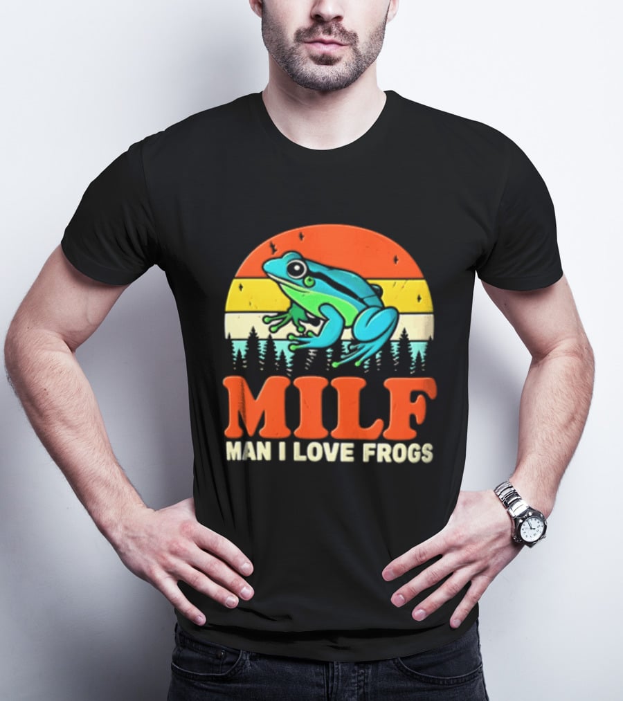 MILF Man I Love Frogs Colorful Frog Retro Nature T-Shirt